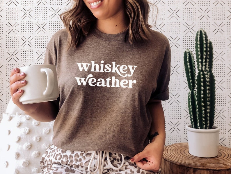 Whiskey Weather Svg Whiskey Girl Svg Alcohol Svg Shirt Svg - Etsy