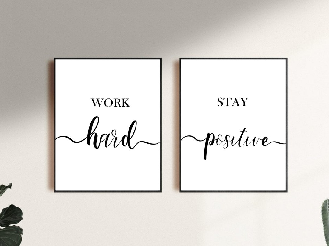 Motivational Office Print Set: Work Hard, Stay Positive (digital ...