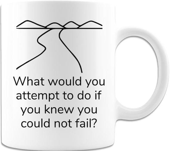 What Would You Attempt To Do If You Knew You Could Not Fail | Etsy