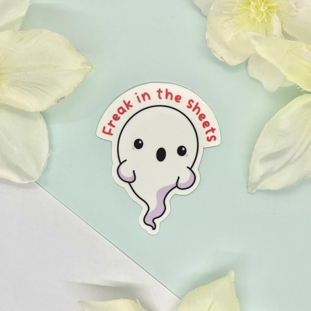 Freak in the Sheets Ghost Sticker: Funny Sarcastic Humor - Etsy