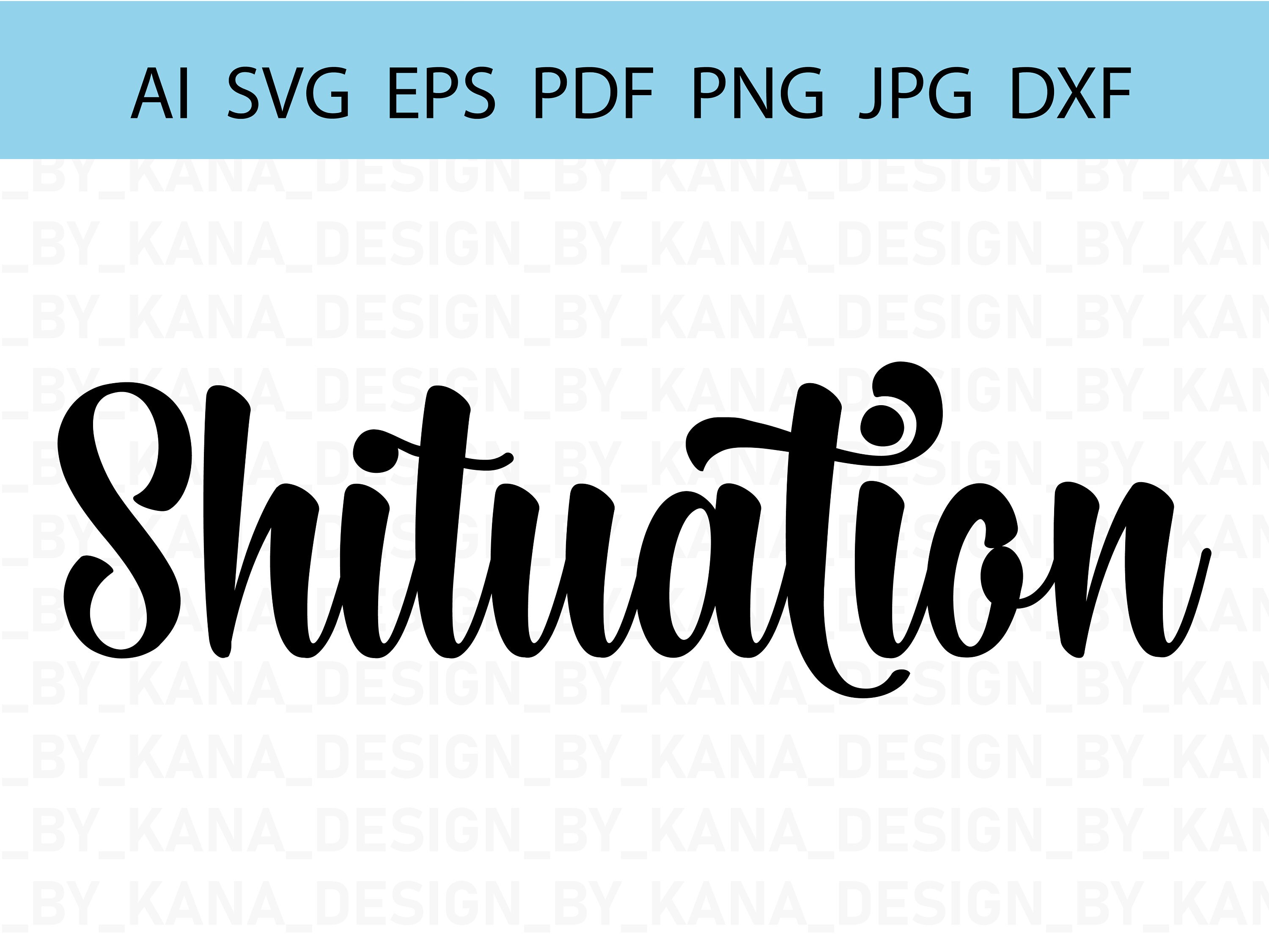 Shituation SVG Files for Cricut Teacher SVG Summer SVG - Etsy
