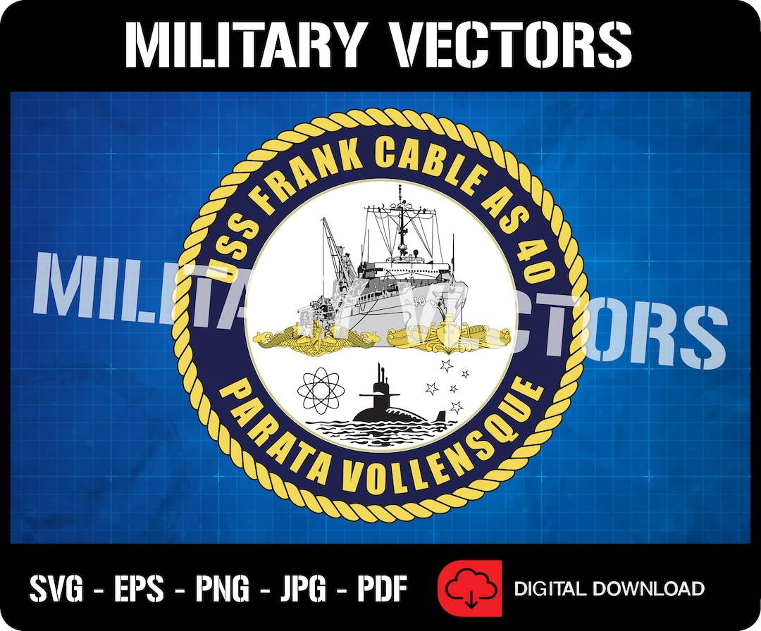 USS Frank Cable (AS-40) - U.S. Navy Submarine Tender Ship - Patch Pin ...