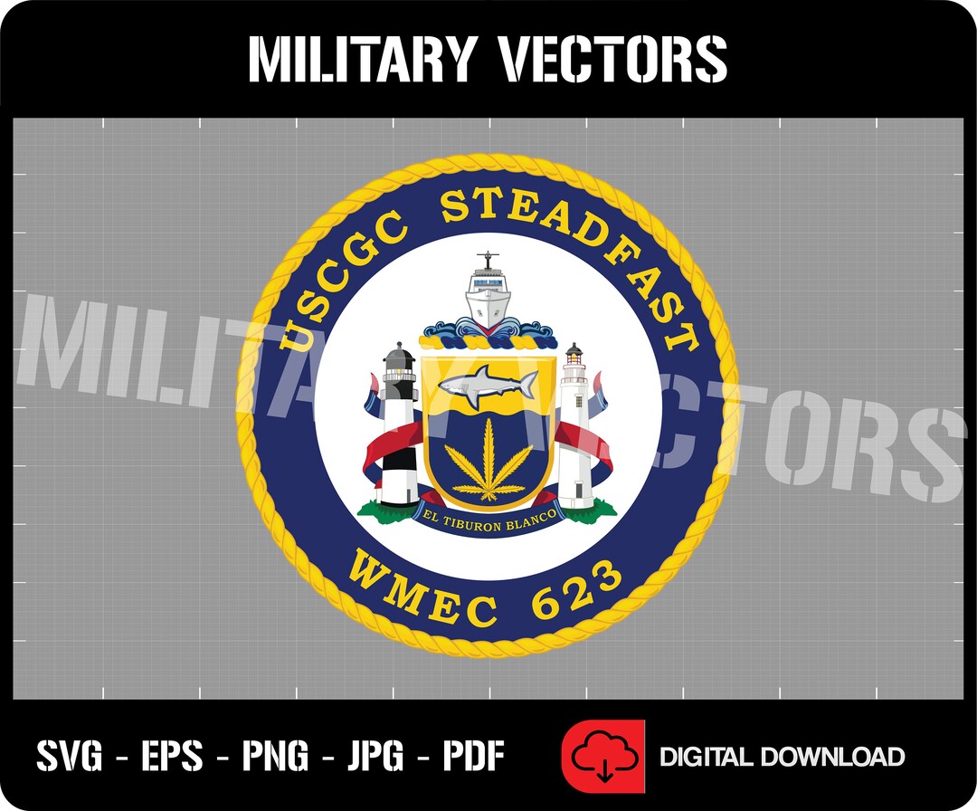 USCGC Steadfast (WMEC-623) - U.S. Coast Guard Cutter Ship - Patch Pin ...