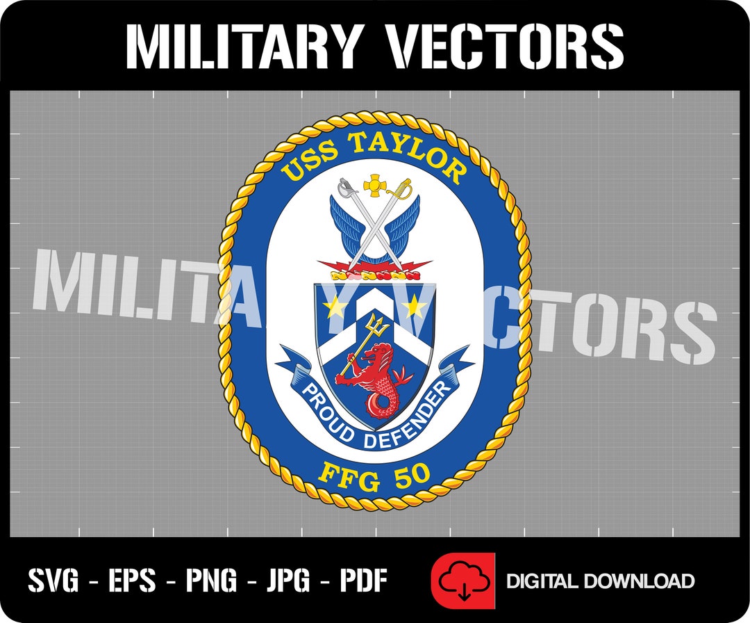 USS Taylor FFG-50 Naval Frigate - Patch Logo Decal Emblem Crest ...