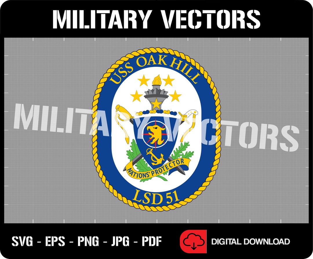 USS Oak Hill LSD-51 - U.S. Navy Dock Landing Ship Patch Logo Decal ...