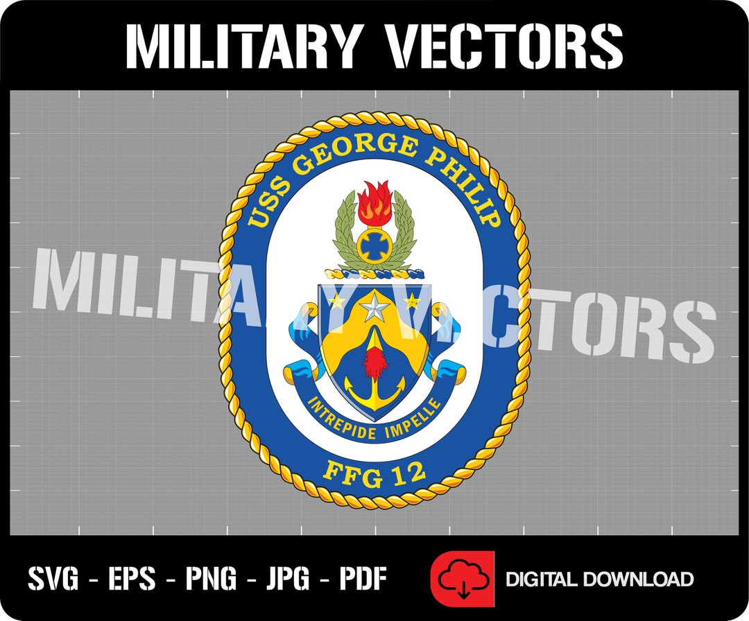 USS George Philip FFG-12 Naval Frigate - Patch Logo Decal Emblem Crest ...