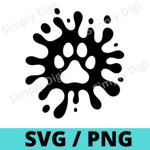 Paw Splat SVG PNG Clipart Clip Art Print Vector Pattern Pet Pets ...