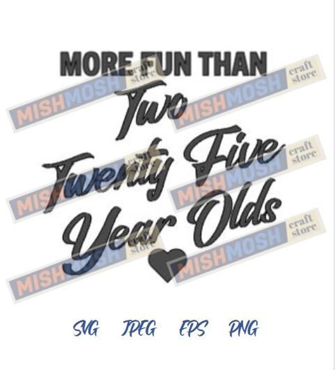 More Fun Than Two Twenty Five Year Olds Digital Download SVG 50th ...