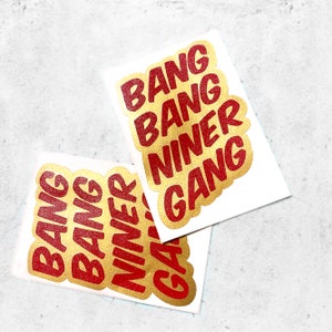 49ers - San Francisco Decal - Niners - Bang Bang Niner Gang - Sticker ...