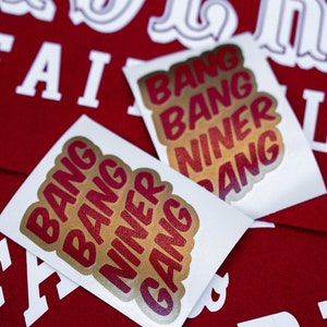 49ers - San Francisco Decal - Niners - Bang Bang Niner Gang - Sticker ...