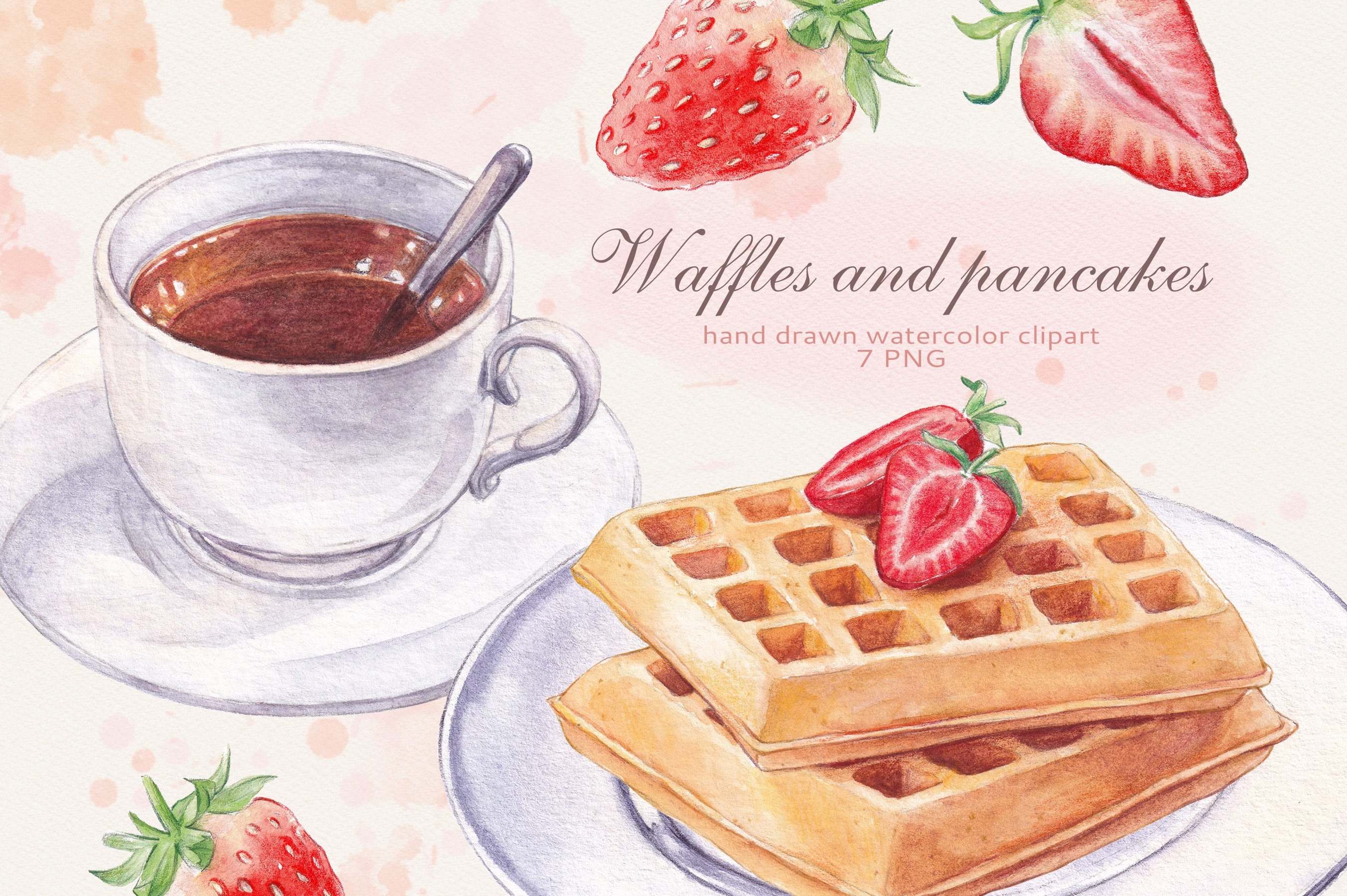 Watercolor Pancakes and Waffles, Cup of Coffee and Tea, Strawberries ...