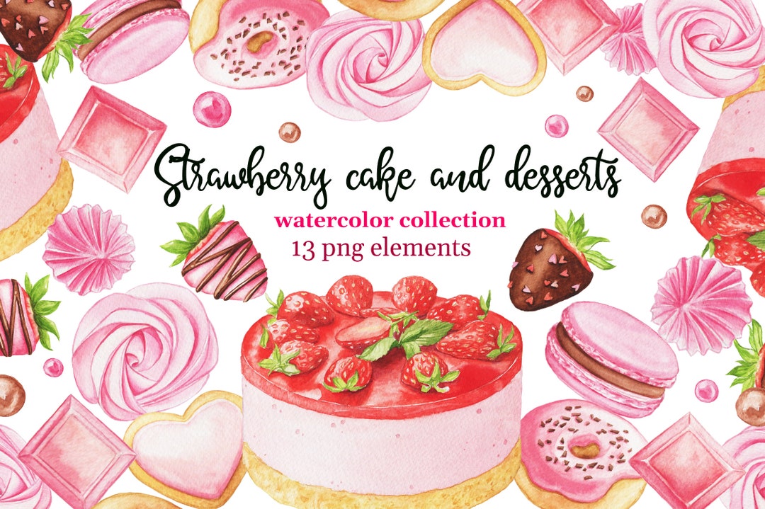 Watercolor Strawberry Cake and Desserts Digital Clipart. Valentine ...