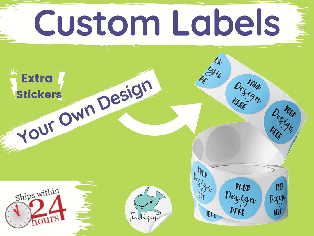 Custom Labels With Your Own Design or Pre Made Custom Roll Circle ...