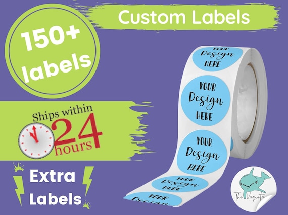 150 X Custom Labels Your Own Design or Pre Made Custom Roll | Etsy