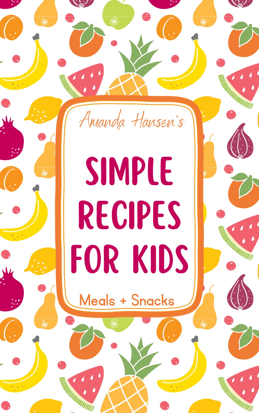 Simple Recipes for Kids Meals and Snacks - Etsy