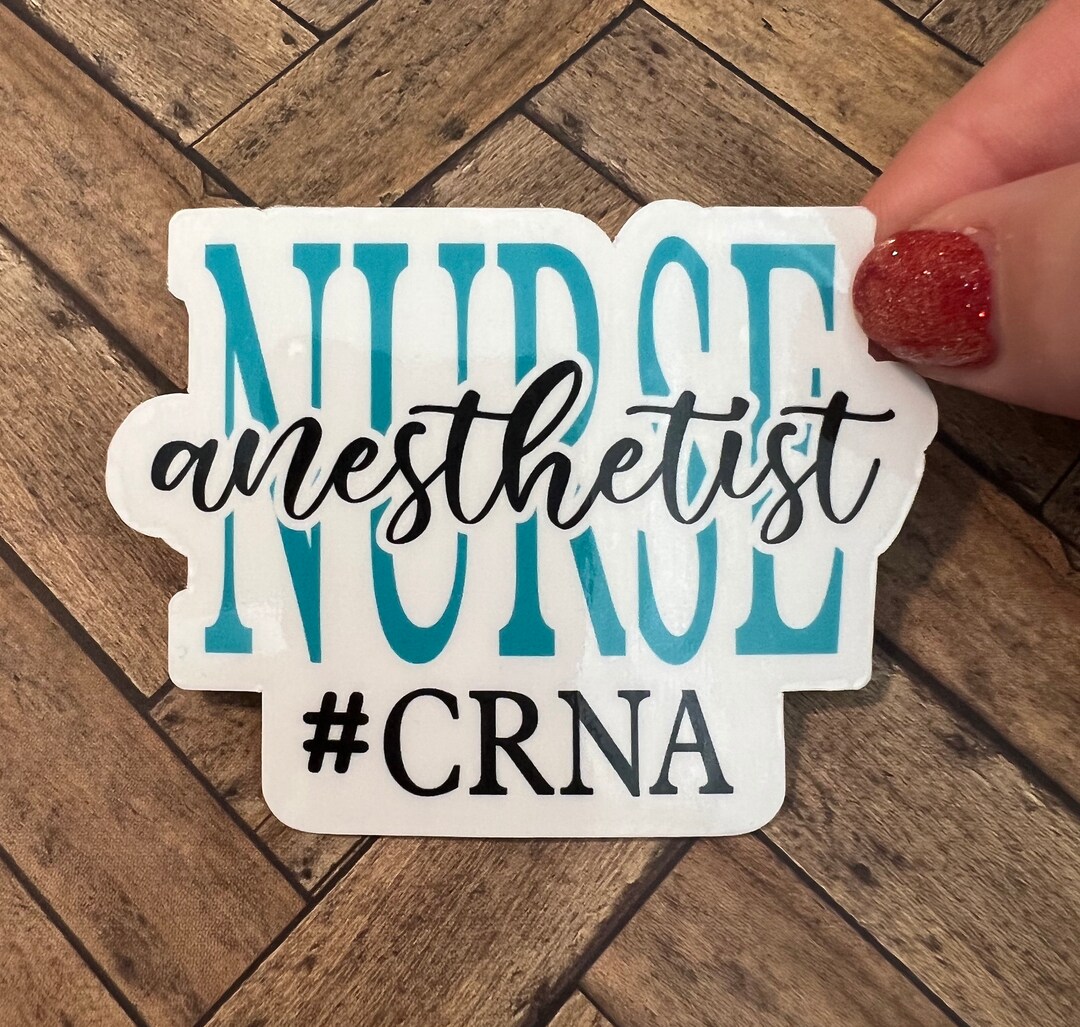 Nurse Anesthetist Sticker/anesthesia Sticker/crna - Etsy