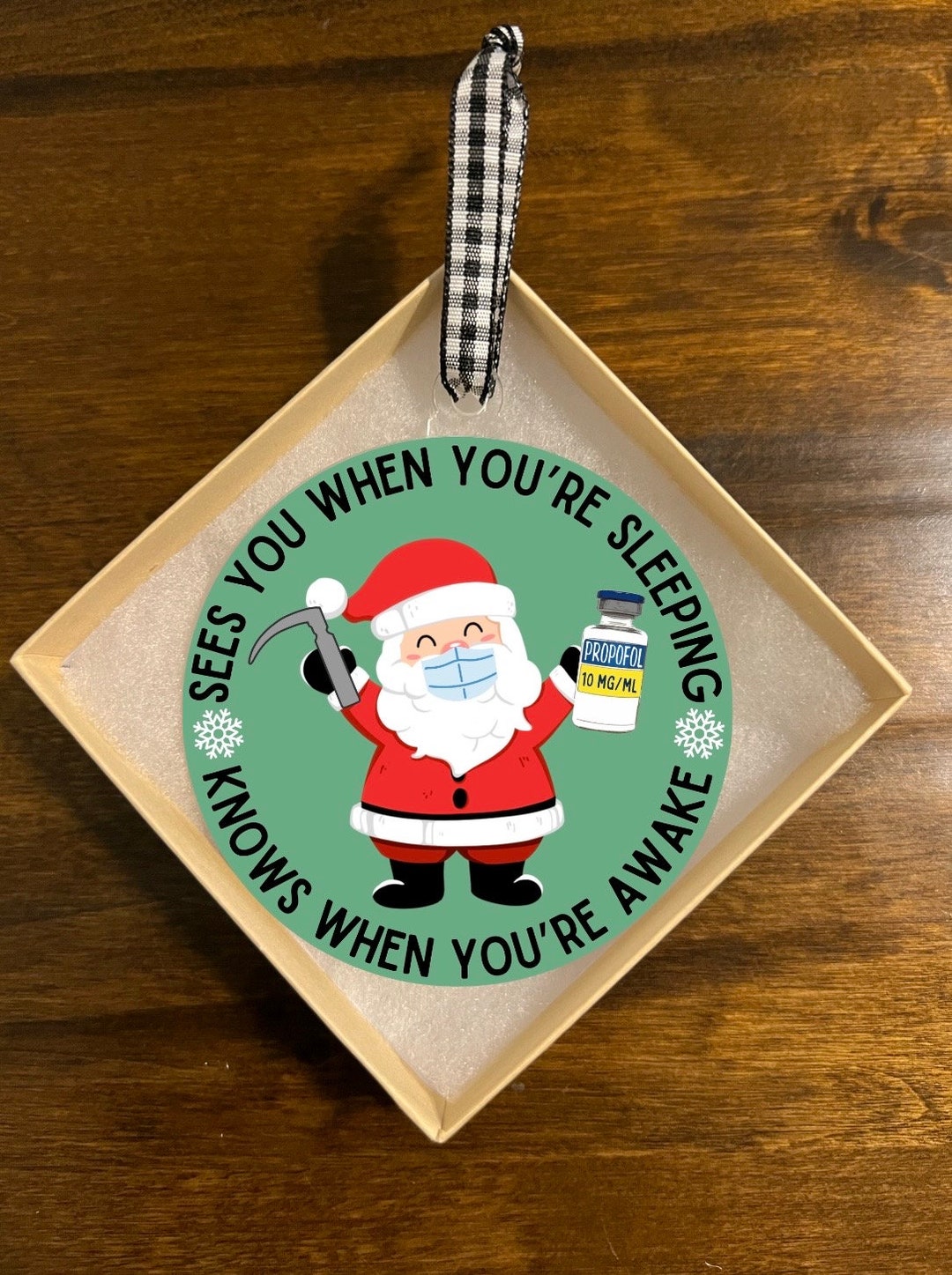 Santa Anesthesia Ornament Sees You While Youre Sleeping Christmas ...