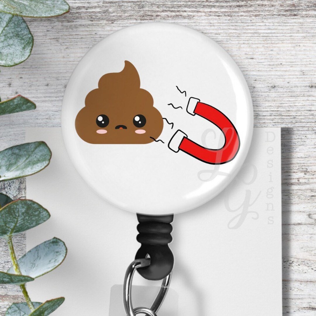 Shit Magnet Badge Reel Funny Nurse Badge Reel Funny Badge Holder Cute ...