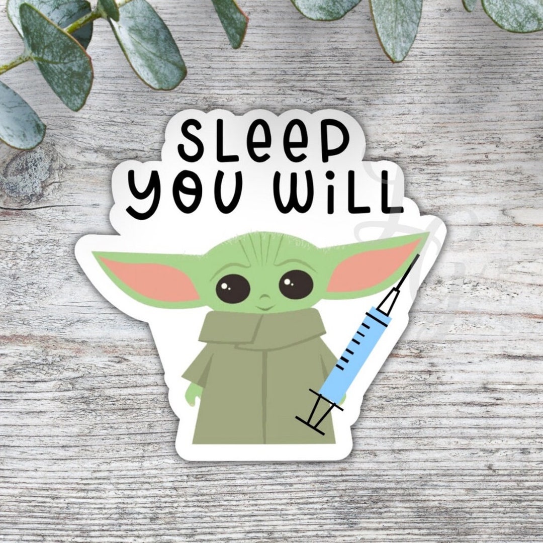 Sleep You Will Sticker/anesthesia Sticker/crna Sticker/vinyl Sticker ...