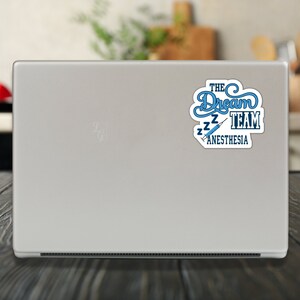 The Dream Team Sticker/anesthesia Sticker/crna Sticker/vinyl Sticker ...