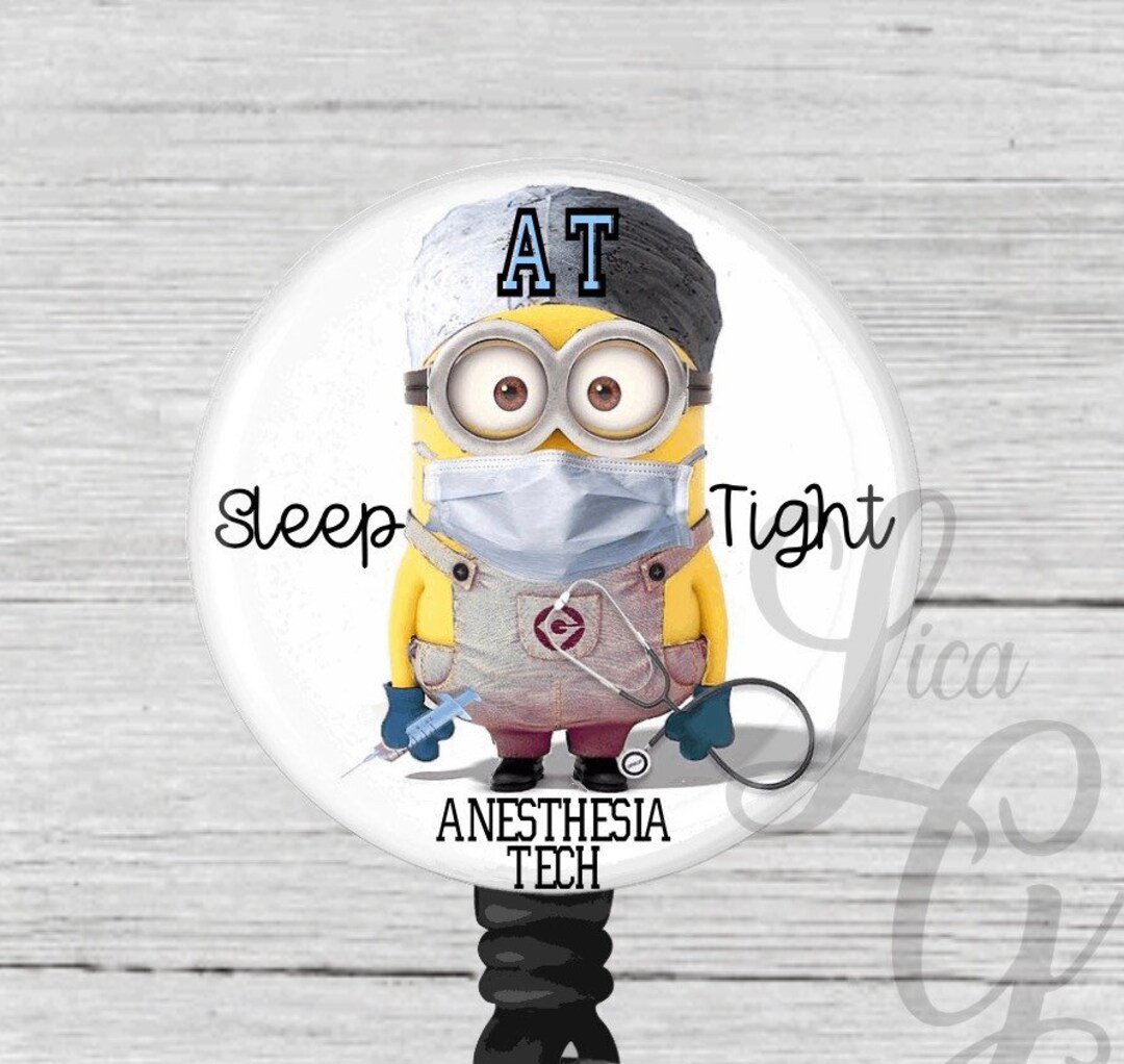 Anesthesia Tech Minion Badge Reel/anesthesia Tech Badge/badge Reel ...