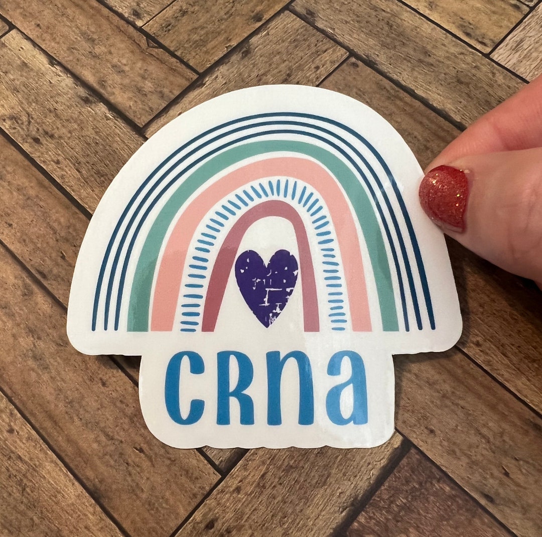 CRNA Rainbow Sticker/anesthesia Goals/anesthesia Sticker/crna - Etsy
