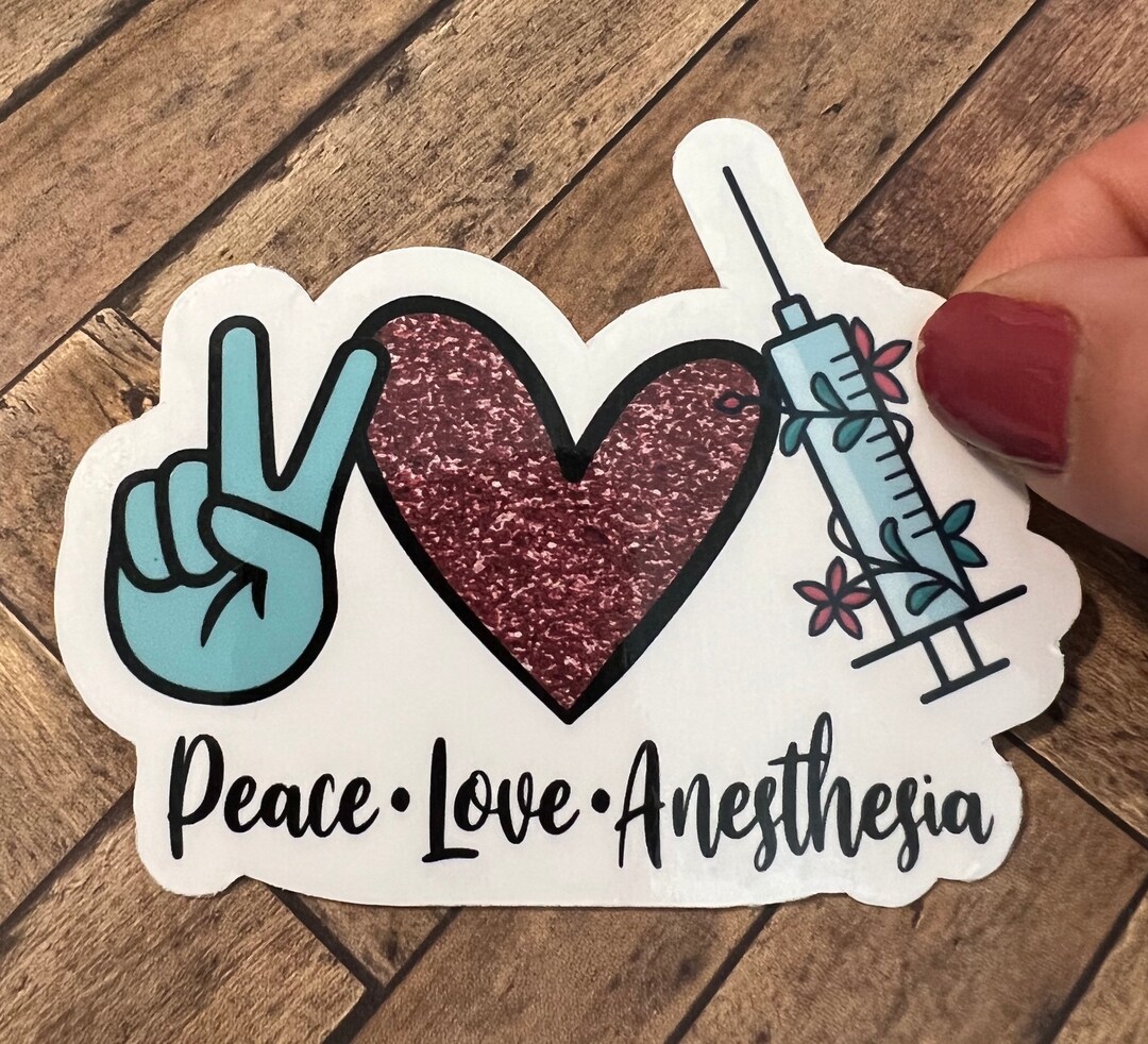 Peace Love Anesthesia Floral Sticker/anesthesia Sticker/crna - Etsy