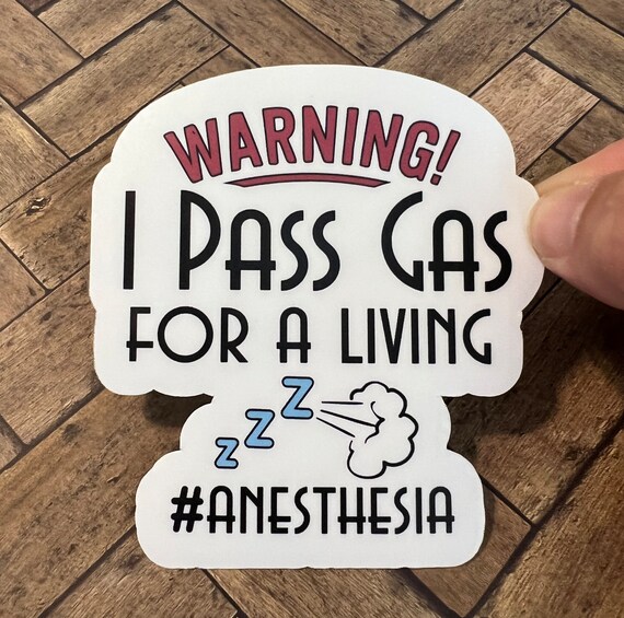 Warning I Pass Gas Sticker/anesthesia Sticker/crna - Etsy