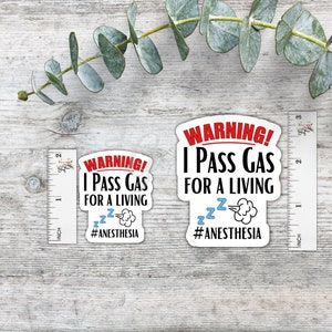 Warning! I Pass Gas Sticker/anesthesia Sticker/crna Sticker/vinyl ...