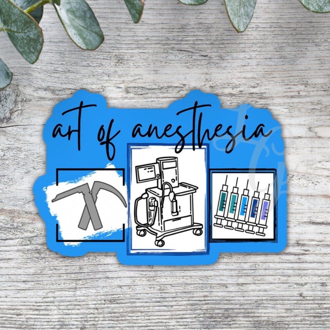 Art of Anesthesia Sticker Anesthesia Sticker CRNA Sticker Vinyl Sticker ...