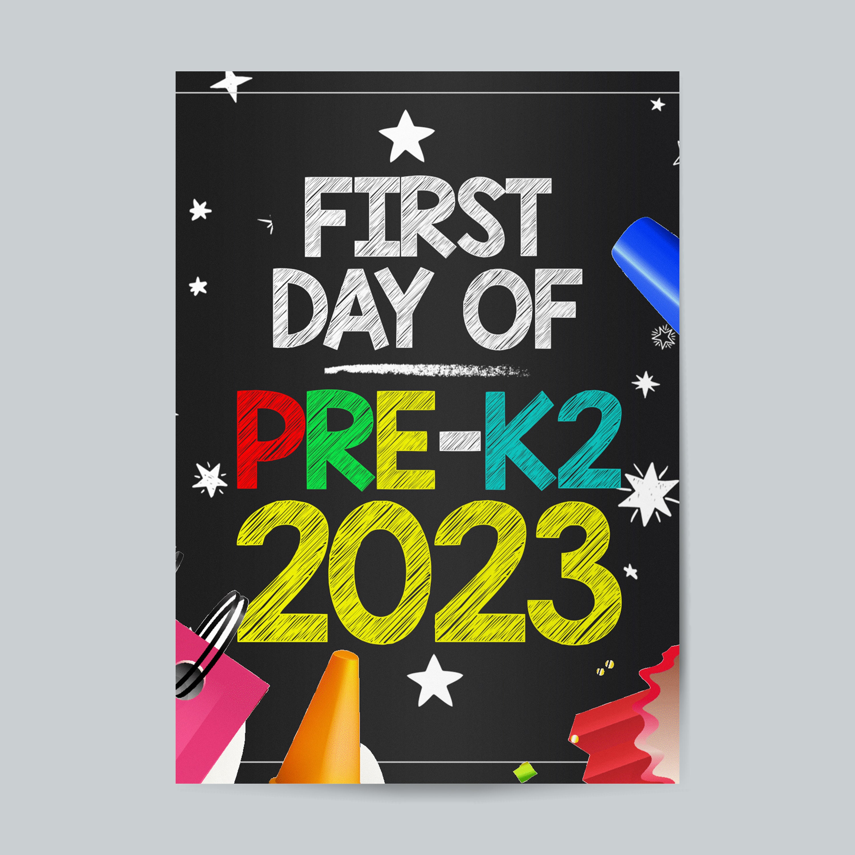 First Day of Pre-k2 Sign First Day of Pre-k Grade Sign Class of 2023 ...