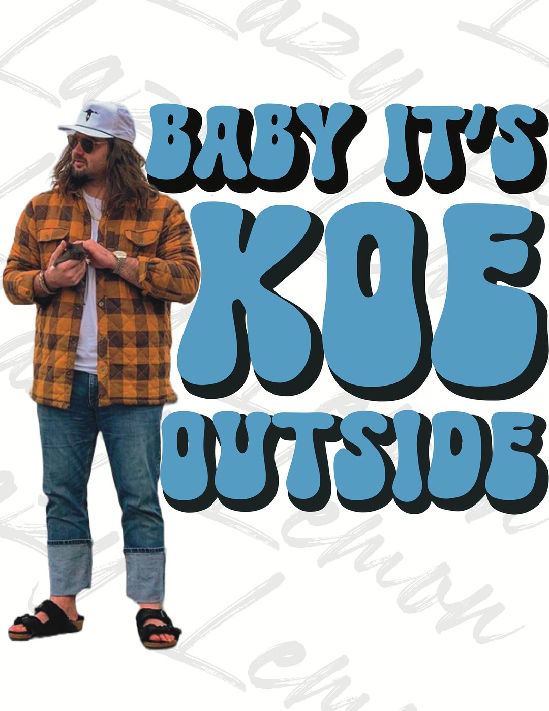 Baby Its KOE Outside PNG - Etsy