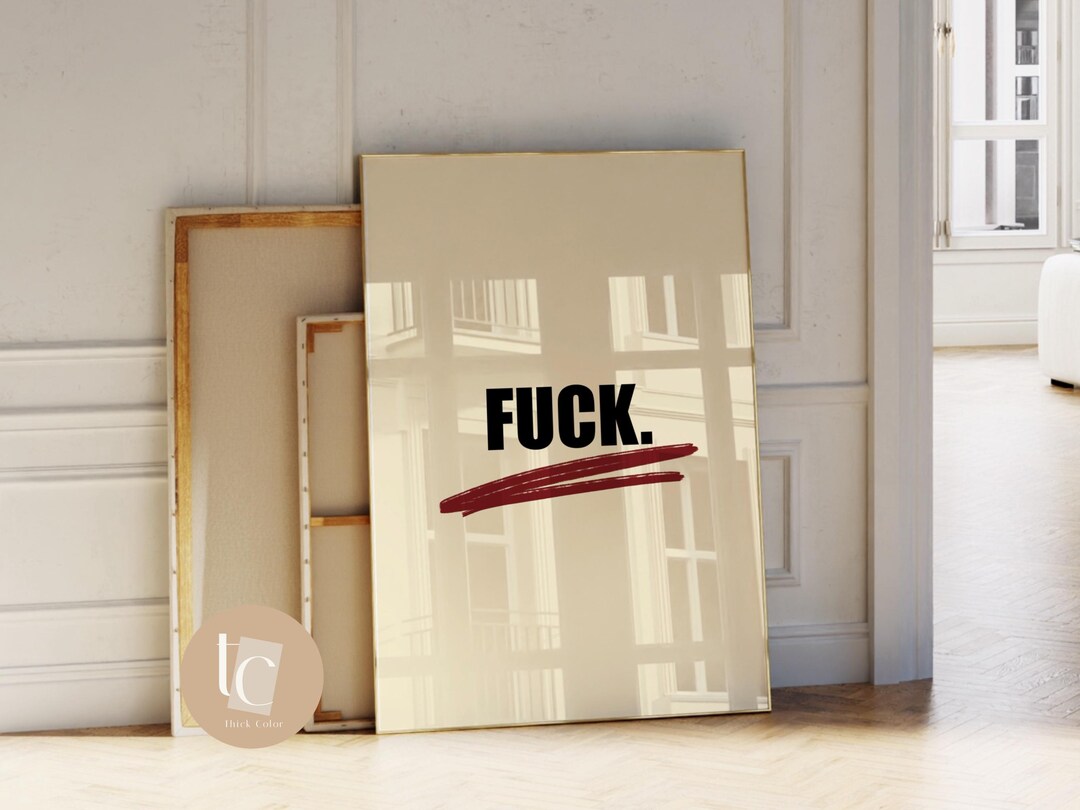 Fuck Rude Funny Wall Art Print Quote Poster Rude Quote Wall Art Print ...