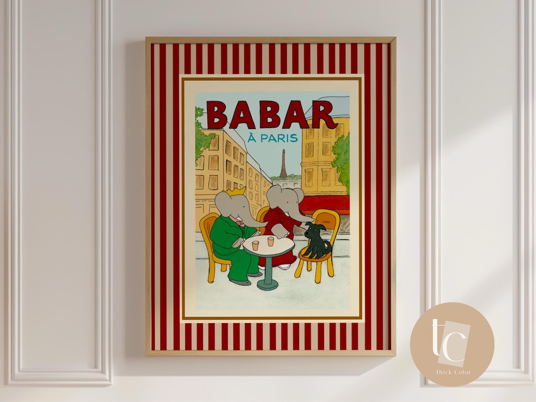 Babar the Elephant in Paris Cafe Wall Art Retro Kids Decor Quote Wall ...