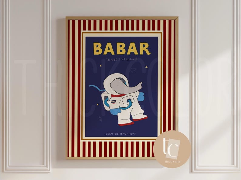 Babar the Elephant in Space Nursery Wall Art Retro Kids Decor Quote ...