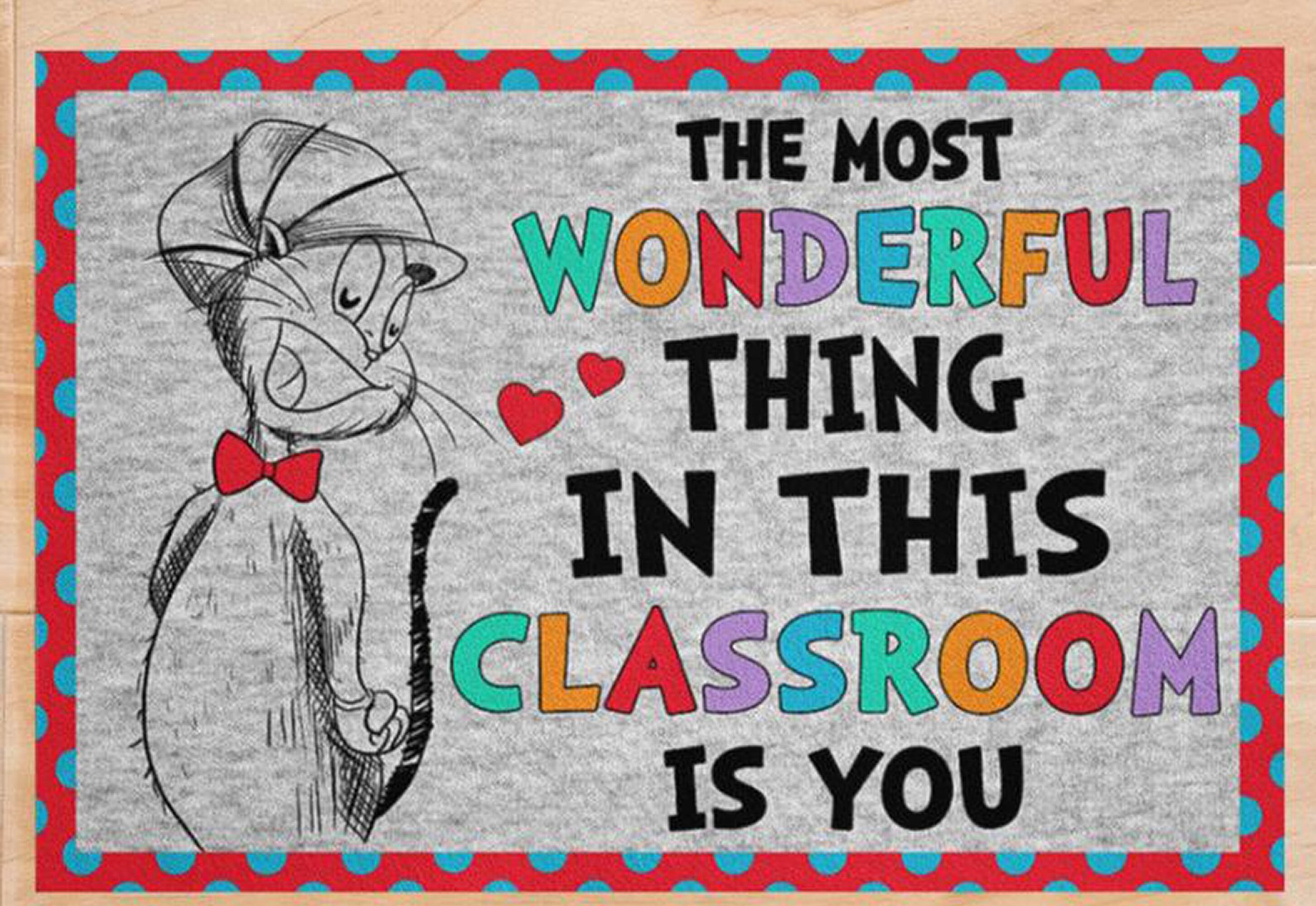 The Most Wonderful Thing In This Classroom Is You Doormat | Etsy