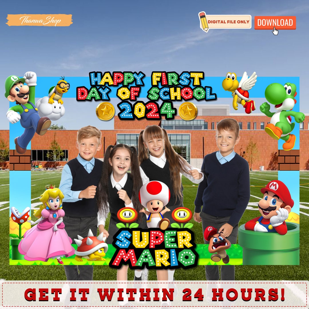 Printable First Day of School Photo Booth, Super Mario Bros Photo Booth ...