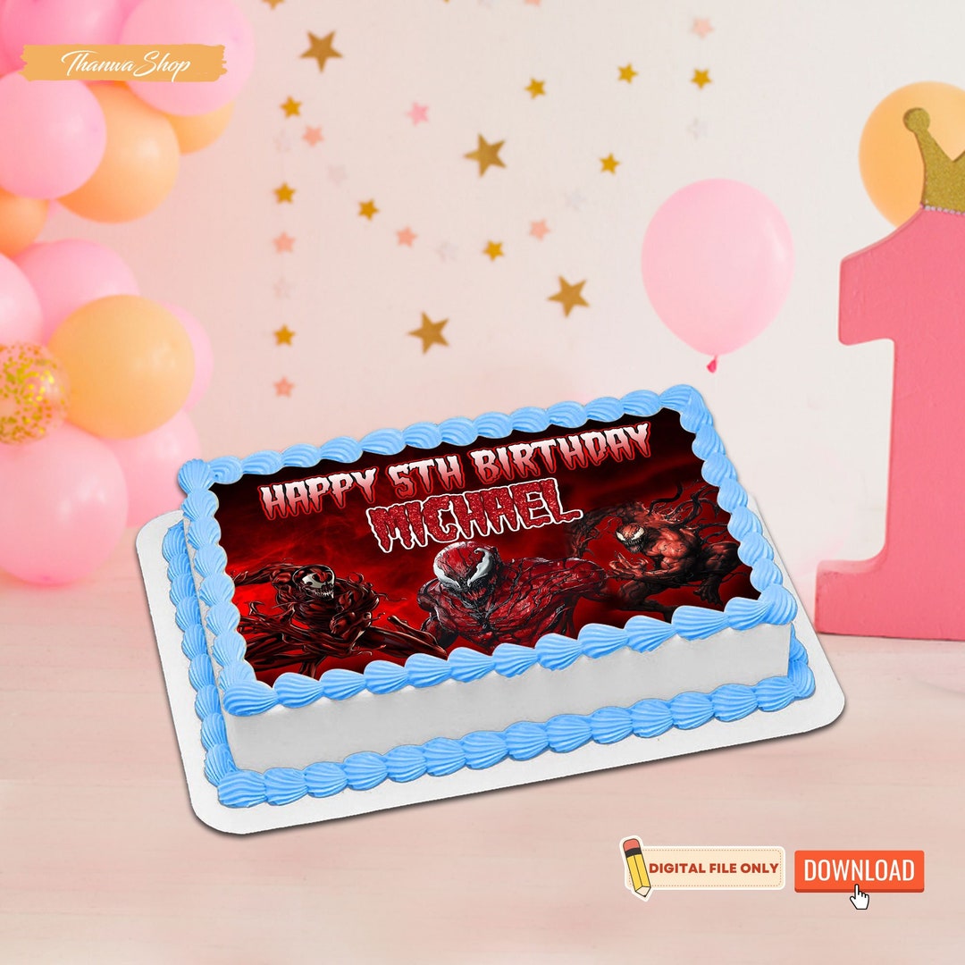 Personalized Carnage Venom Birthday Cake Topper (digital Download) - Etsy