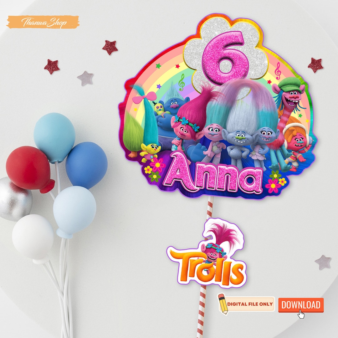 Printable Trolls Birthday Cake Topper Gift Idea for Boy or Girl, Custom ...