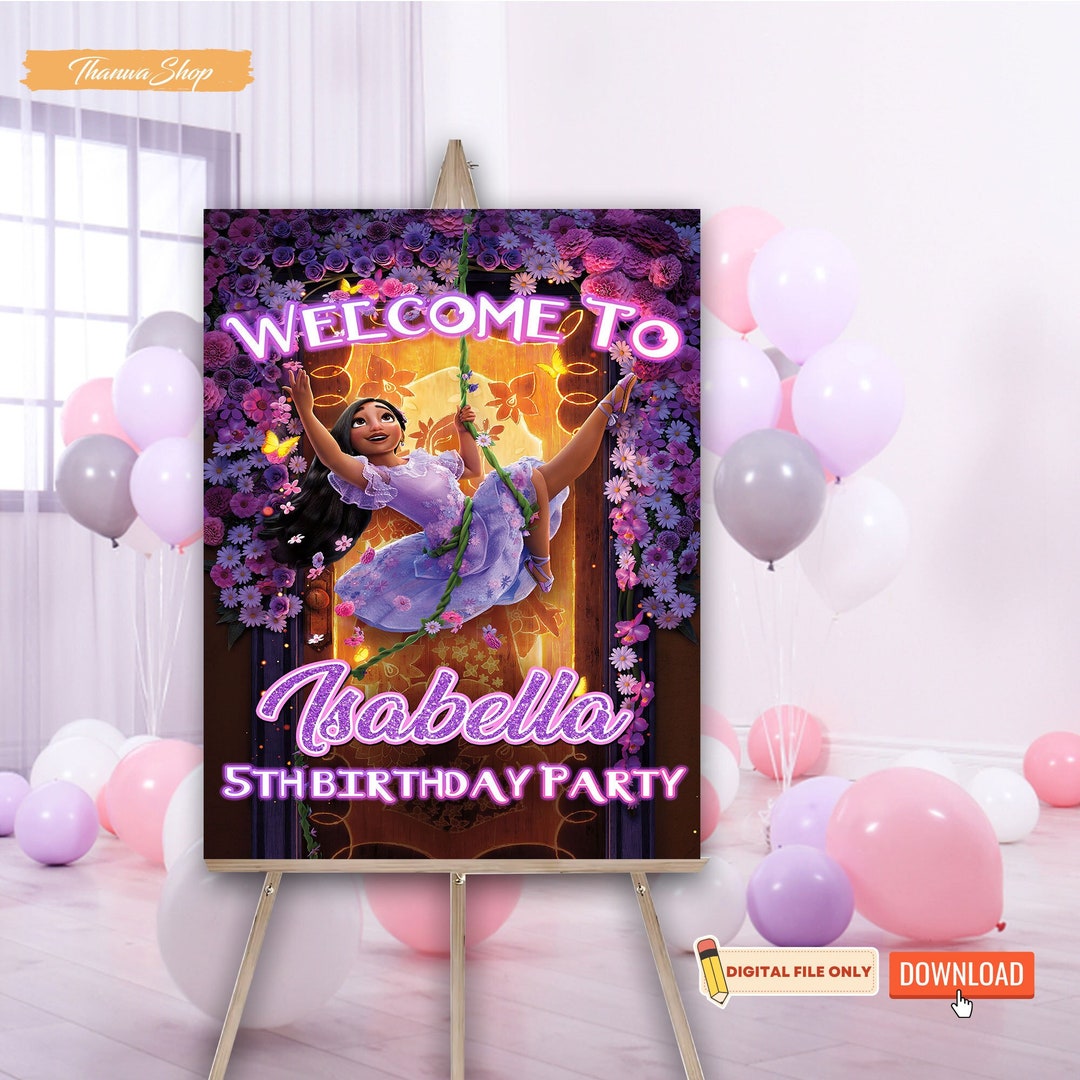 Encanto Isabella Welcome Sign, Kids Birthday Birthday Party Sign ...