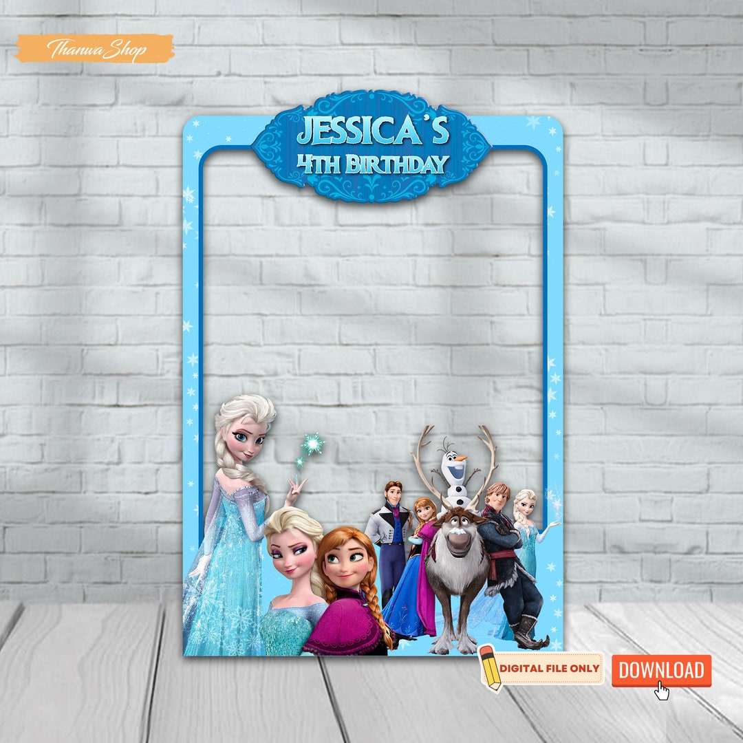 Printable Frozen Photo Booth Frame, Personalized Selfie Frame, Birthday ...