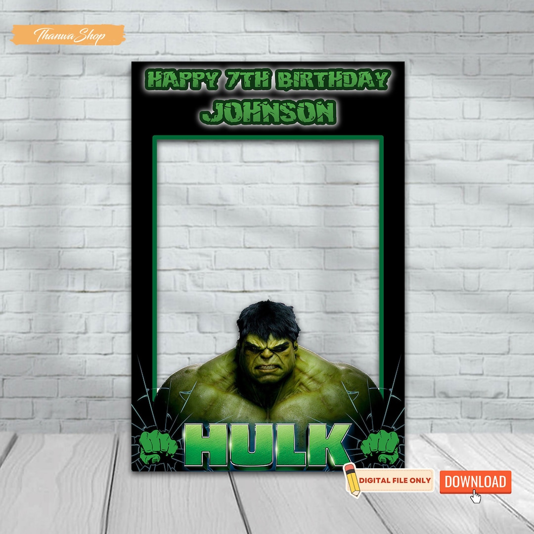 Hulk Birthday Photo Prop Frame, Superhero Birthday, Photo Booth Frame ...