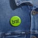 Brat Pin, Charli XCX Button, Gay Allegiance Pin - Etsy