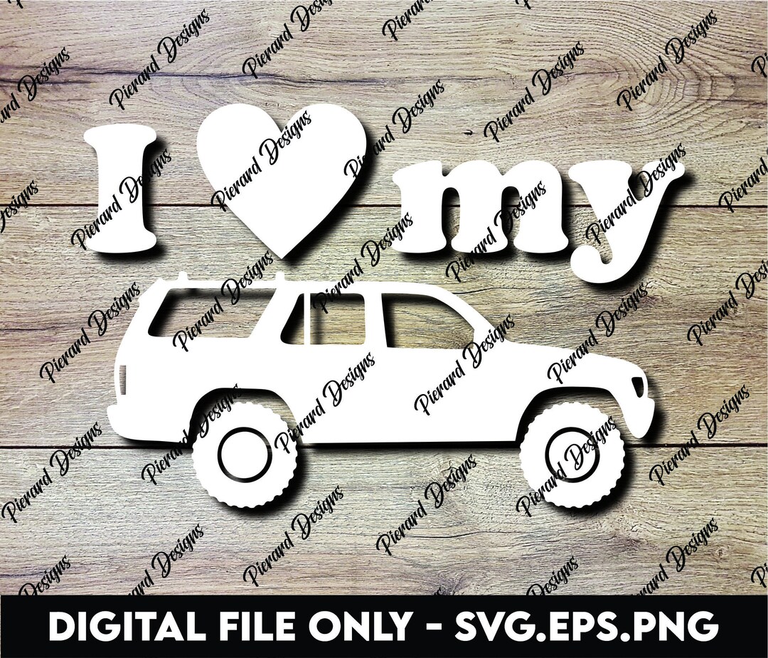 2nd Gen Toyota 4runner I Love My 4runner, I Heart My 4runner - SVG, PNG ...