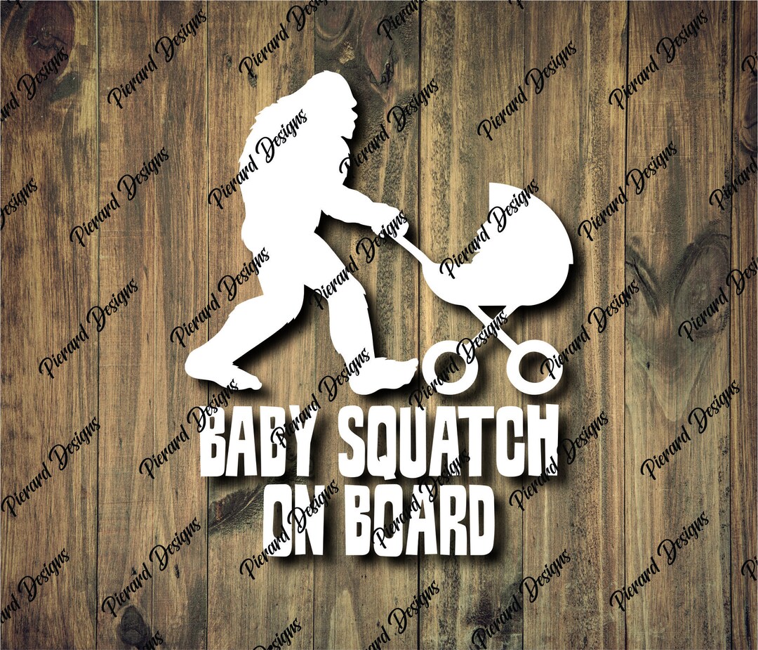 Bigfoot Sasquatch Baby Squatch on Board Vinyl Decal - Etsy