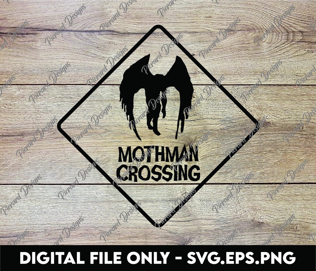 Mothman Crossing Sign - SVG, PNG, EPS Digital Files - Etsy