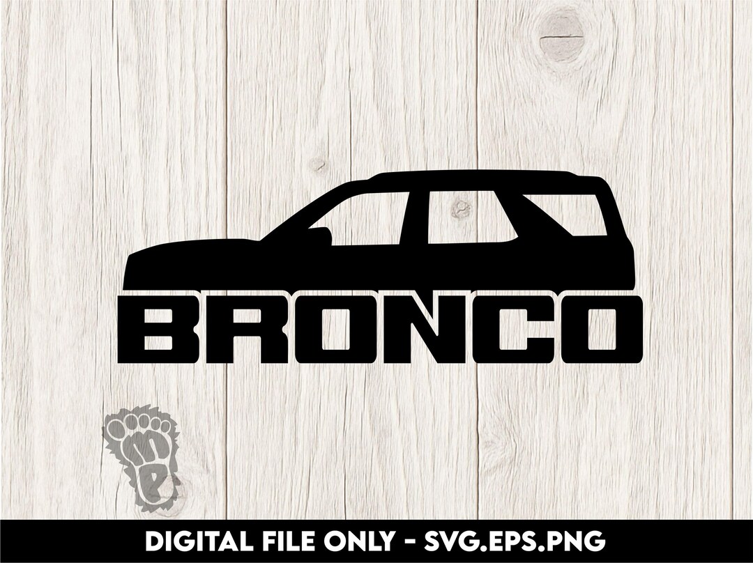 Ford Bronco Sport Silhouette: 6th Gen SVG, PNG, EPS Digital Files - Etsy