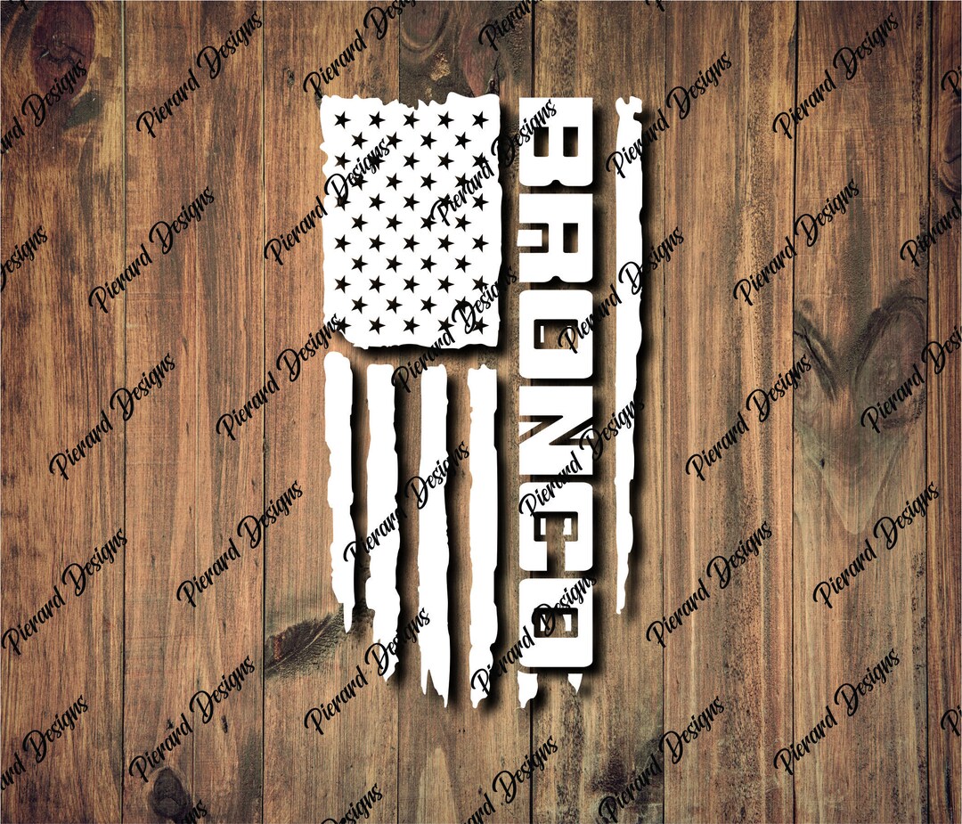 Ford Bronco Text With Flag Vinyl Decal - Etsy