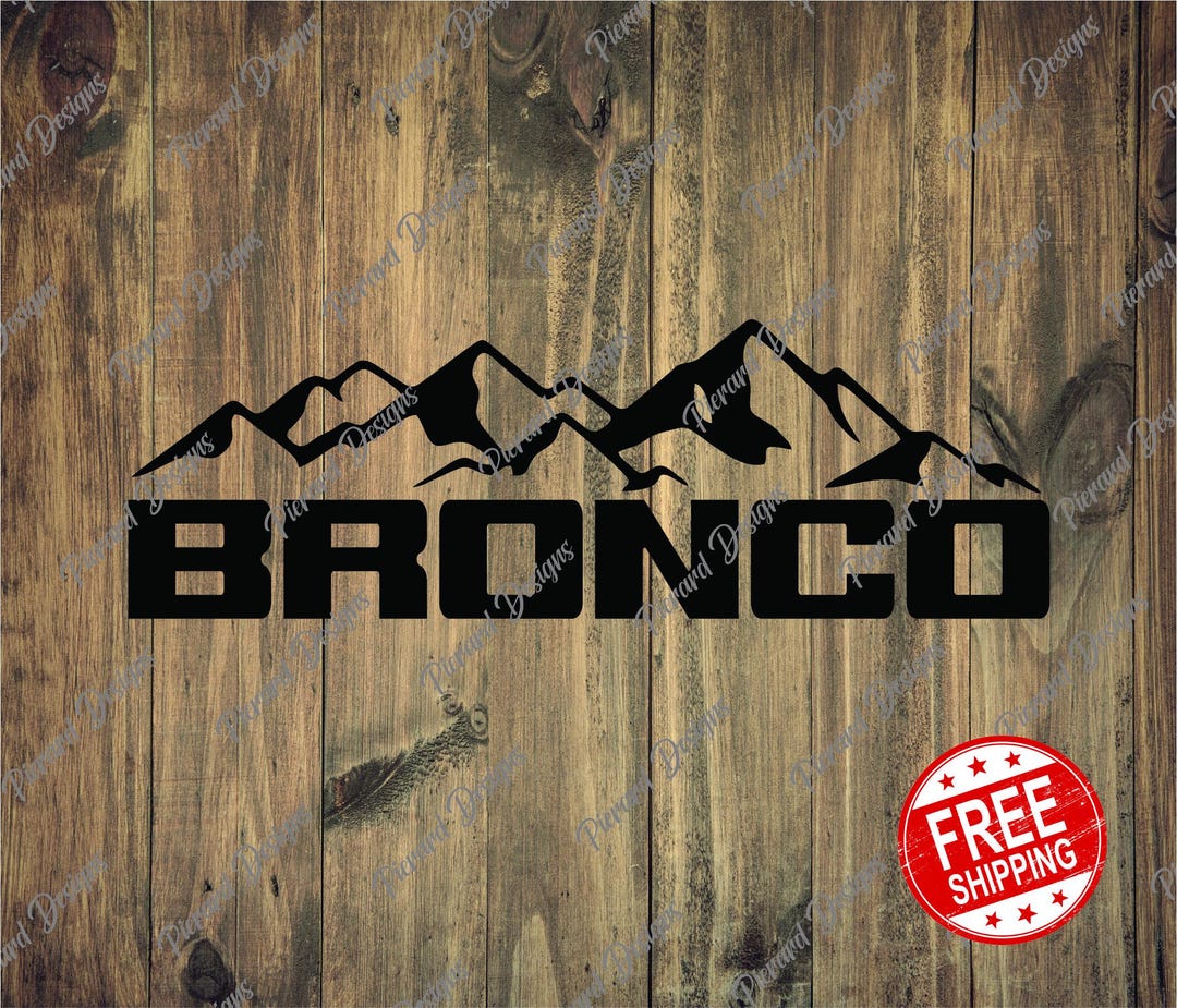 Ford Bronco Text With Mountains Vinyl Decal - Etsy