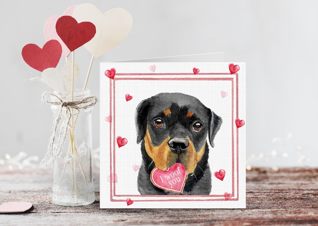 Rottweiler Valentines Day Card / Dog Anniversary Card / I Woof You ...